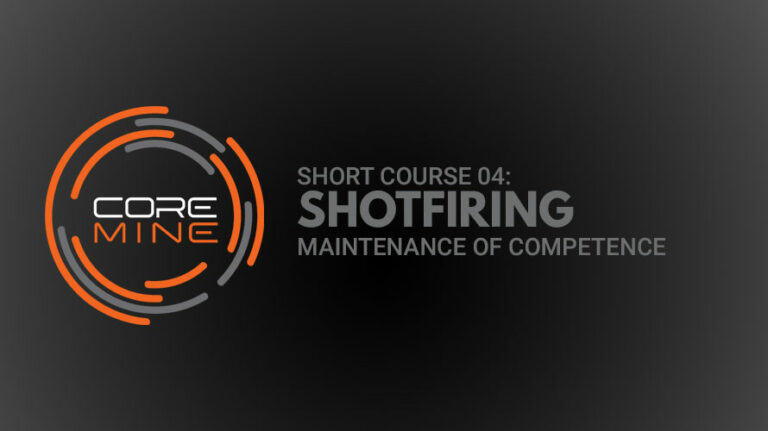 MOC COURSE: SHOTFIRING - Core Mine