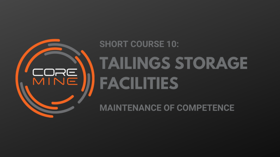 MOC Course: Tailings Storage Facilities - Core Mine